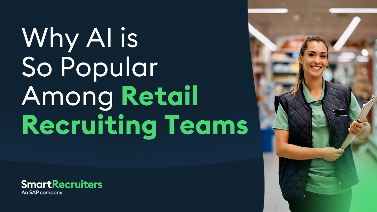 Why Retail Recruiting Teams Rely on AI & Automation